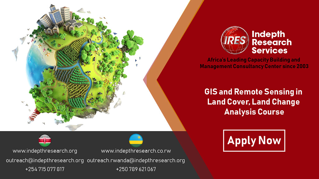 GIS and Remote Sensing in Land Cover, Land Change Analysis Course ... GIS and Remote Sensing in Land Cover, Land Change Analysis Course ...